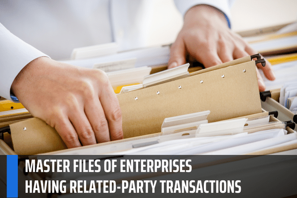 What are the master files of enterprises having related-party ...