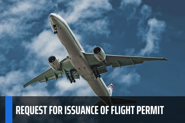 What are the contents of request for issuance of flight permit in ...