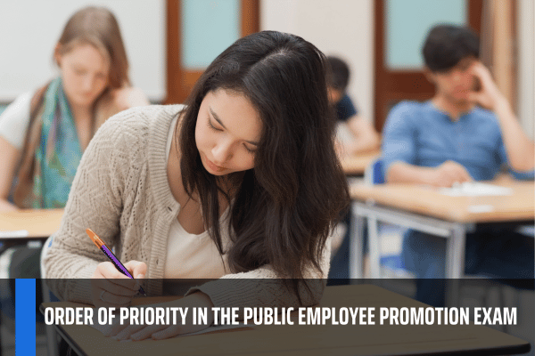 What is the order of priority in the public employee promotion exam in ...