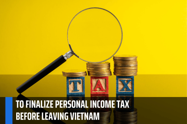 Do foreign workers need to finalize personal income tax before leaving ...