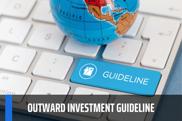 What are the dossiers for outward investment guideline approval in ...