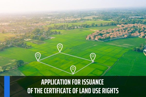 What is the application for issuance of the certificate of land use ...