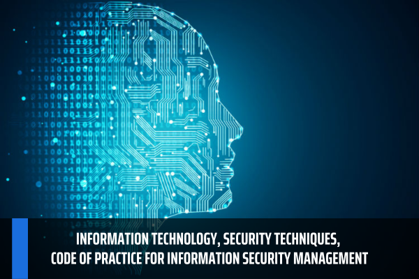 National Standard TCVN ISO/IEC 27002:2020: What are the regulations on Information technology ...