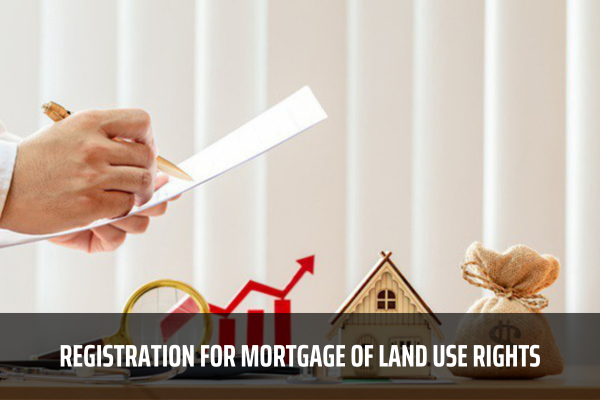 Circular 07/2019/TT-BTP on elaborating to registration for mortgage of ...