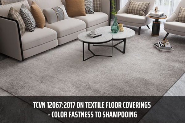 What is the National Standard TCVN 12067:2017 (ISO 18168:2015) on Textile floor coverings ...