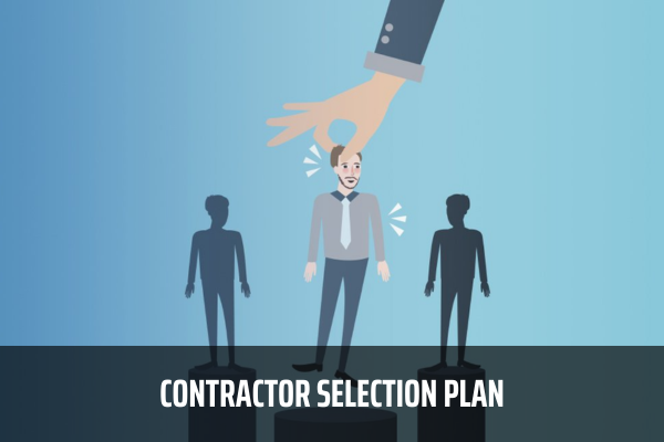 What does the basis for preparation of the contractor selection plan ...