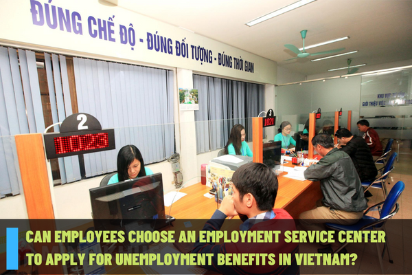 Can employees choose an employment service center to apply for ...