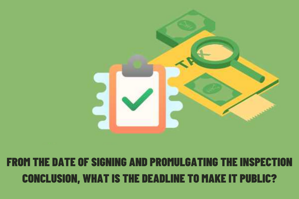 From the date of signing and promulgating the inspection conclusion ...