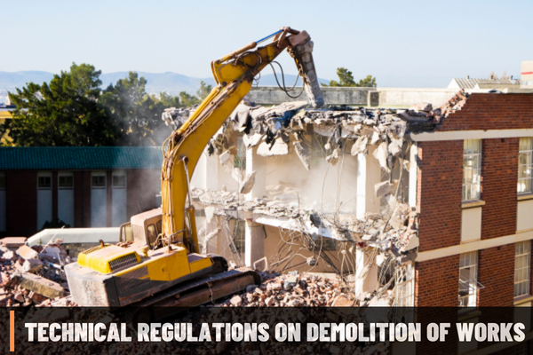 Technical regulations on demolition of works in construction: Demolition of walls, demolition of ...