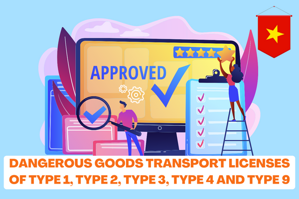 Vietnam: Procedure for issuing dangerous goods transport licenses of ...