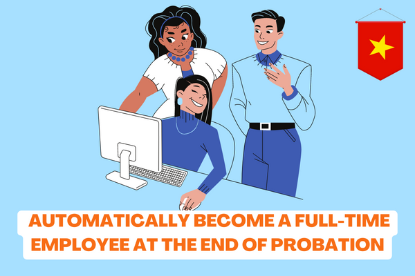 Vietnam: At the end of the agreed probationary period, will the ...