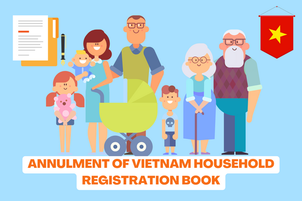Annulment of Vietnam household registration book: How has the dossier ...