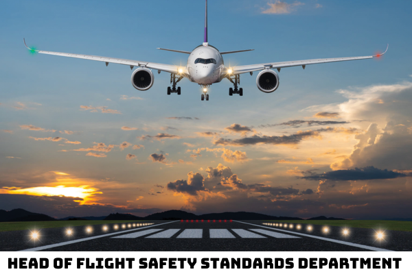 What are the qualification requirements for the Head of Flight Safety ...