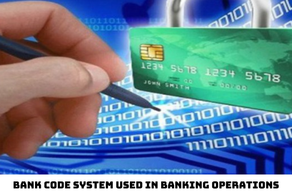 Vietnam: What are the amendments to the regulations on the bank code ...