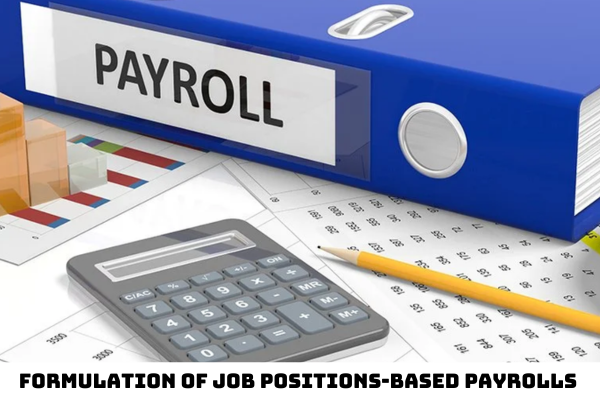 In Vietnam, what is the formulation of job positions-based payrolls ...