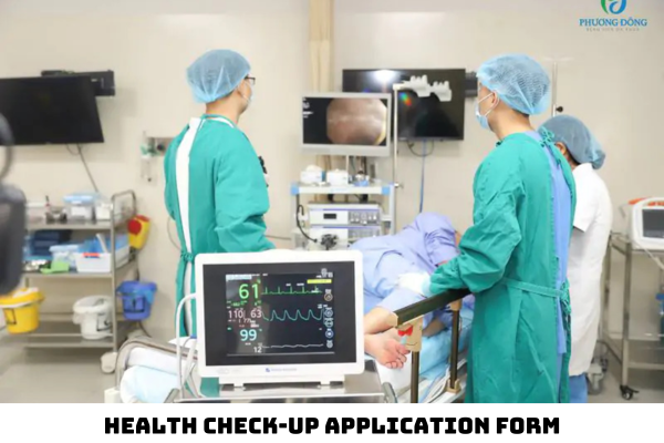 Vietnam: What is the newest health check-up application form for people ...
