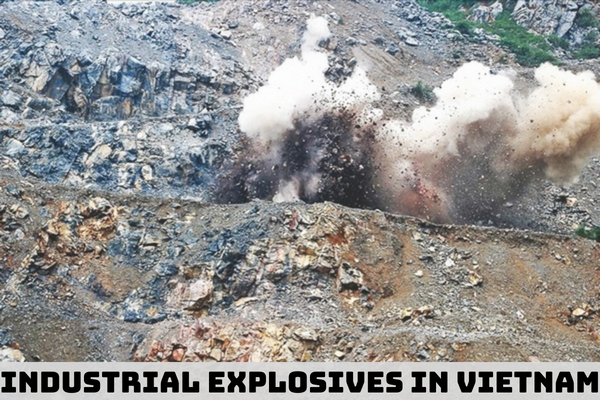 Vietnam: What is a industrial explosive? Only state-owned enterprises can manufacture industrial ...