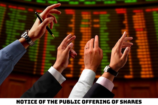 Vietnam: What is the latest form of a notice of the public offering of ...