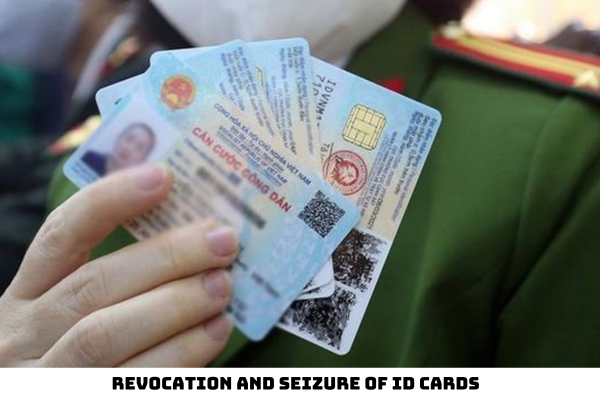 Vietnam: From July 1, 2024, what are the cases of revocation and ...